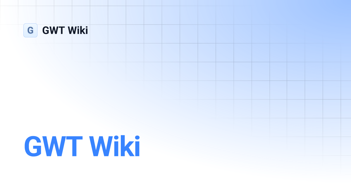 GWT Wiki | GWT Wiki